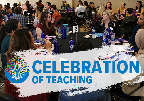 Upcoming Celebration | Celebration of Teaching | CSUSB